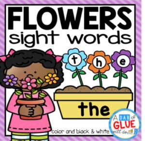 Flowers Editable Sight Word Activity - A Dab of Glue Will Do